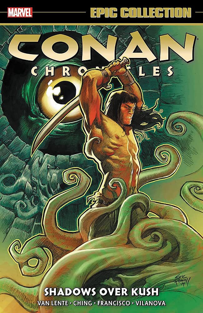 Conan the Barbarian Epic Collection Vol. 7: Shadows Over Kush ...